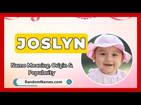 Joslyn - Baby Girl Name Meaning, Origin & Popularity - RandomNames.com