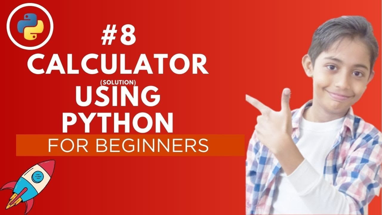 Exercise 1: Calculator using Python (Solution) | Python Tutorial - Day #8