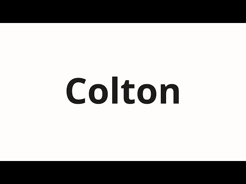How to pronounce Colton
