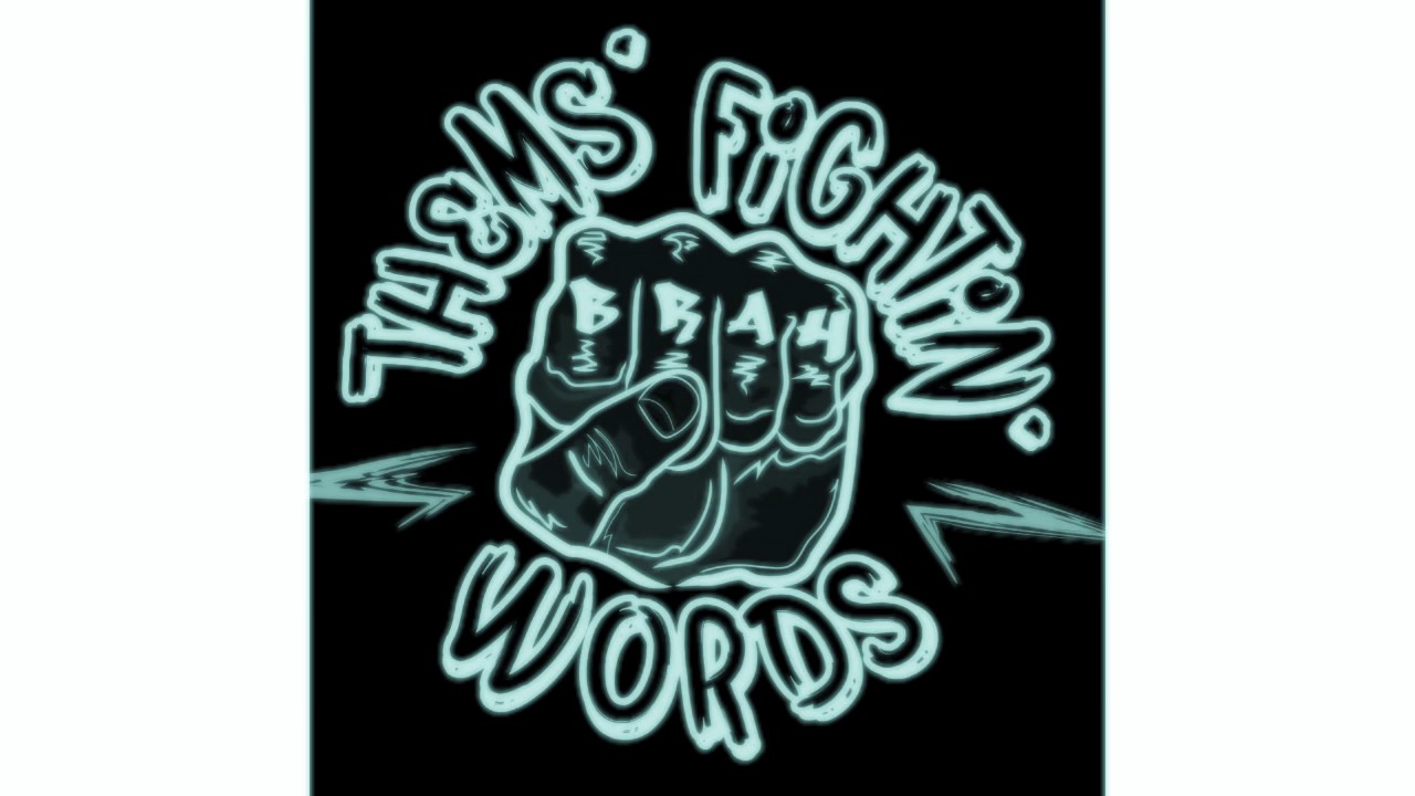 Thems Fightin' Words - Debbie