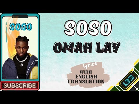SOSO || OMAHLAY || w/English Translation || LYRICS VIDEO #omahlay #afrobeat #soso