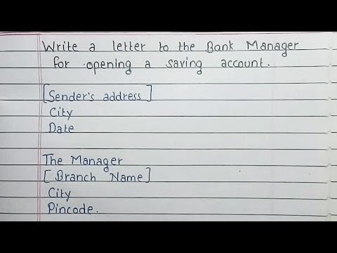 Write a letter to the bank manager for opening a saving account | Handwriting
