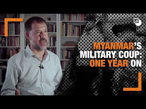 Myanmar's Military Coup: One Year On