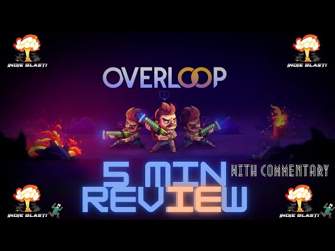Steam Community :: Video :: **OVERLOOP** ¦ PC STEAM GAME REVIEW ¦ ( 5 MINS WITH COMMENTARY )