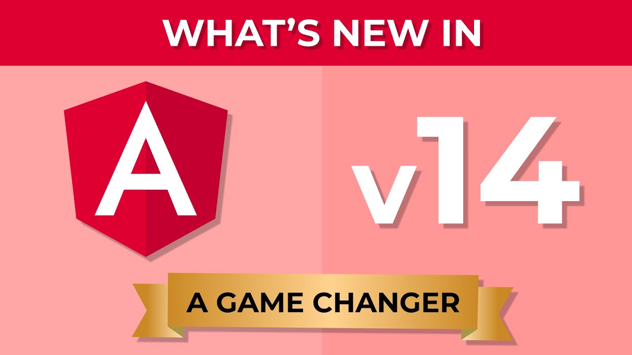 What's New in Angular 14 - A Game Changer