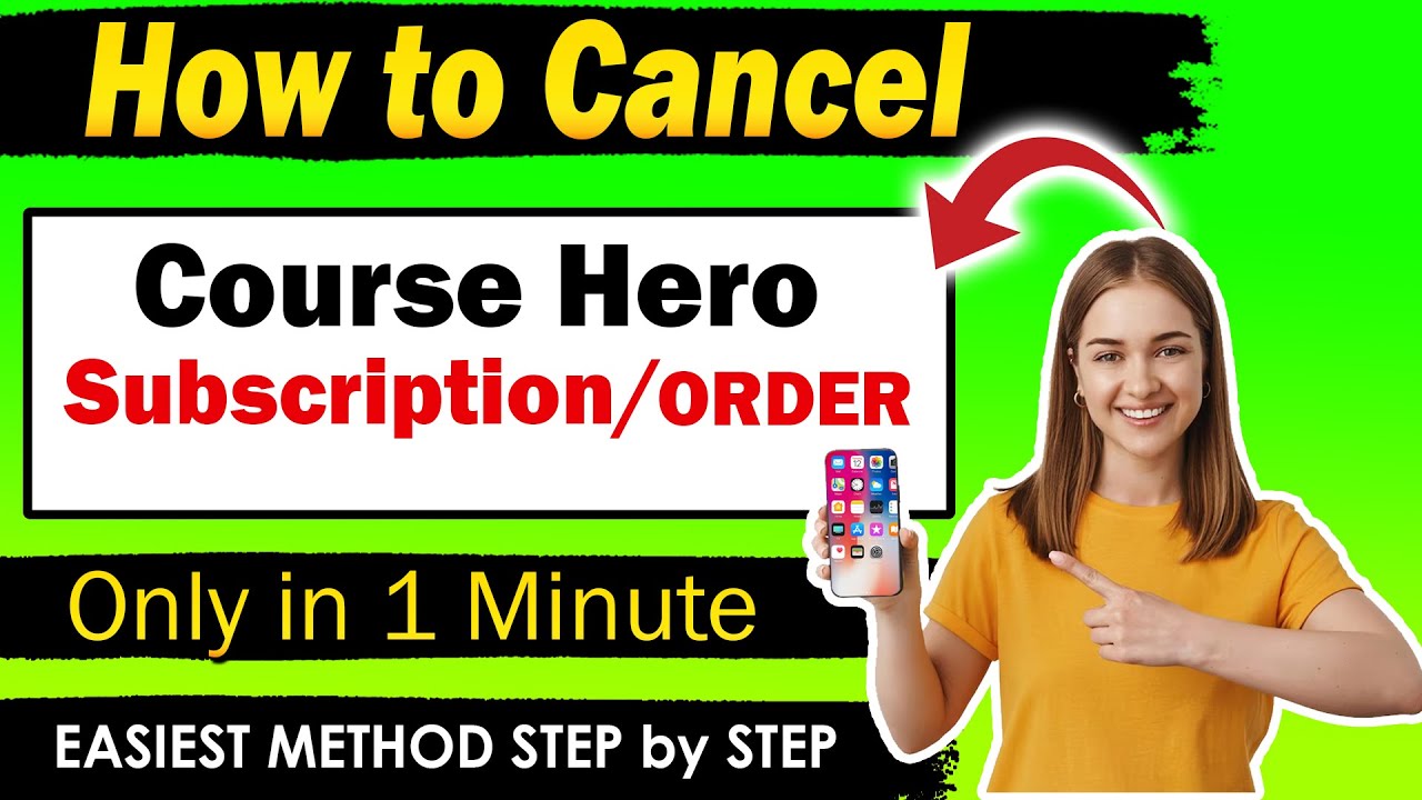 Easiest Way to Cancel Course Hero Subscription only in 1 Minute