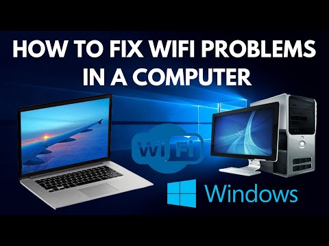 How to fix wifi connection problems in a computer on Windows (laptop, desktop)