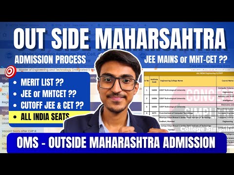 ALL INDIA ADMISSION | CUTOFF | JEE Mains or MHT-CET ?? MHT CET OUT SIDE Maharashtra OMS | JEE Mains