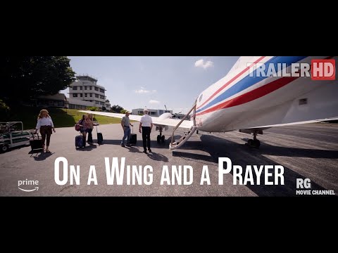 On a Wing and a Prayer - Official Trailer - Prime Video Movies 2023