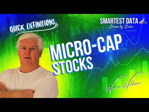 Micro Cap Stocks, market cap under $300 mn. Can be interesting investments, you must do the research