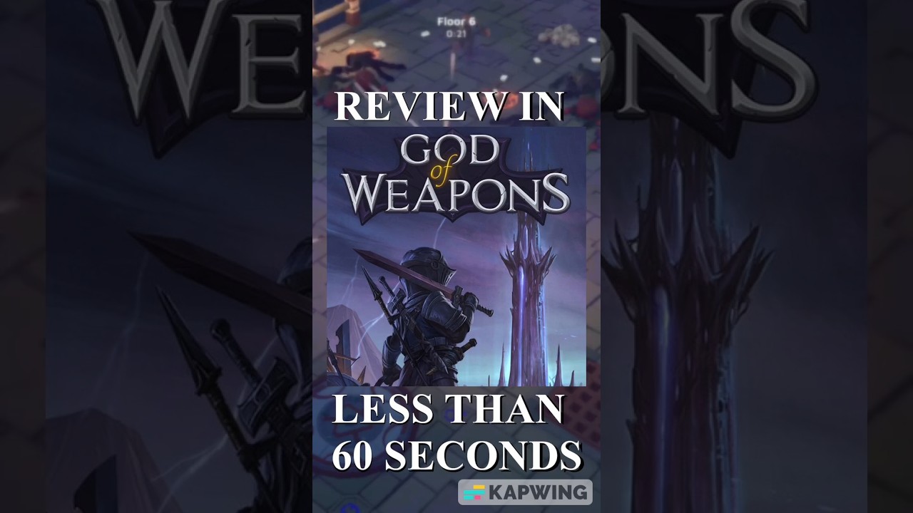 GOD OF WEAPONS REVIEW IN LESS THAN 60 SECONDS