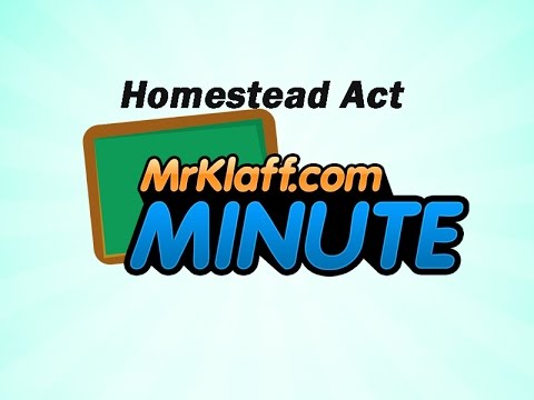 Homestead Act - One Minute Review Lesson