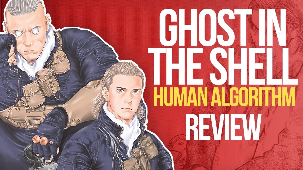 Manga First Impressions: The Ghost in the Shell: The Human Algorithm