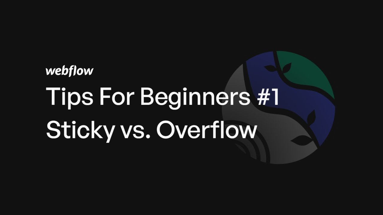 Webflow Beginner Series #1 | Sticky vs. Overflow