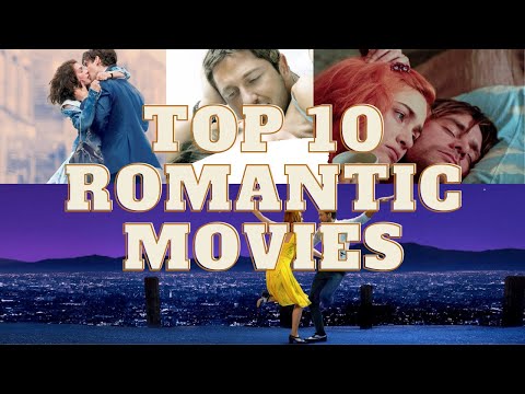 TOP 10 ROMANTIC MOVIES | IMDb