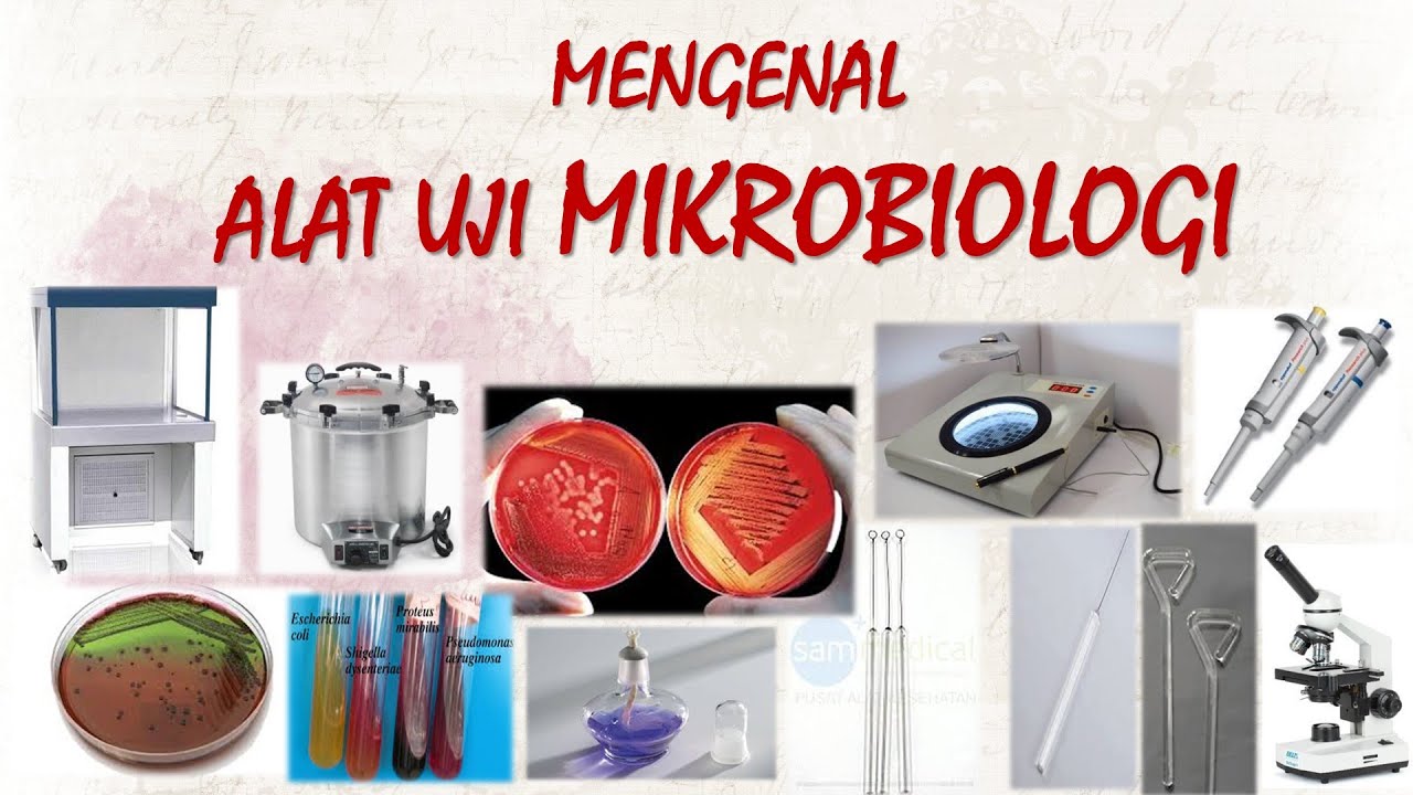 Alat-alat Uji Mikrobiologi