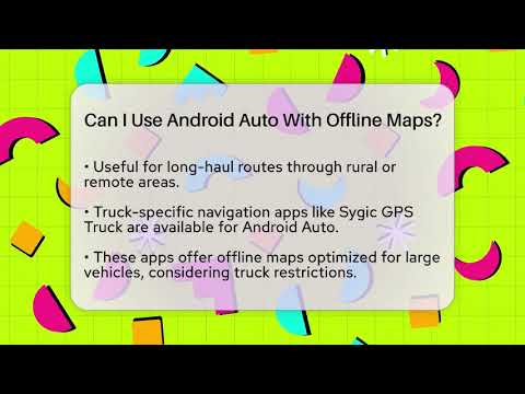 Can I Use Android Auto With Offline Maps? - Big Truck Lovers