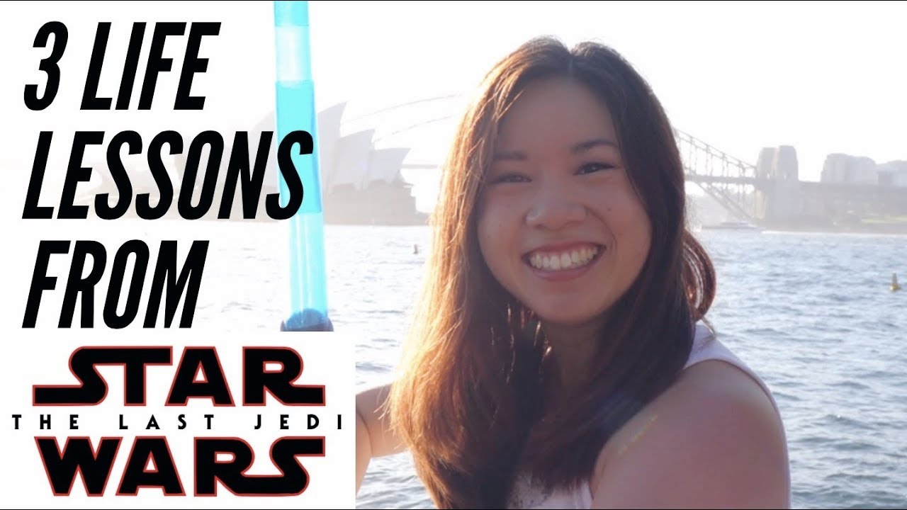 3 Life Lessons from Star Wars: The Last Jedi