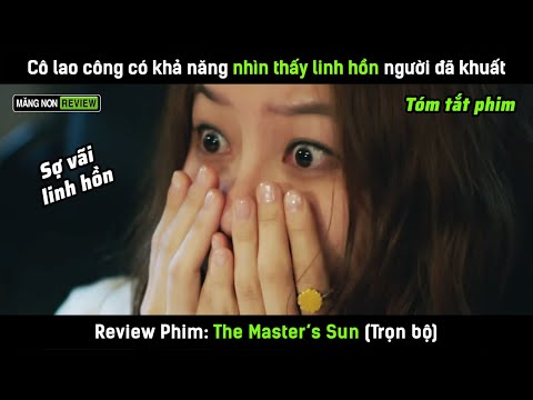 [Review phim] Cô lao công kỳ quặc có khả năng nhìn thấy linh hồn người đã khuất