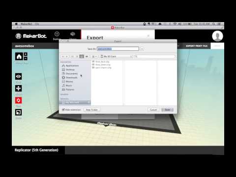 MakerBot Desktop Exporting A File For 3D Printing
