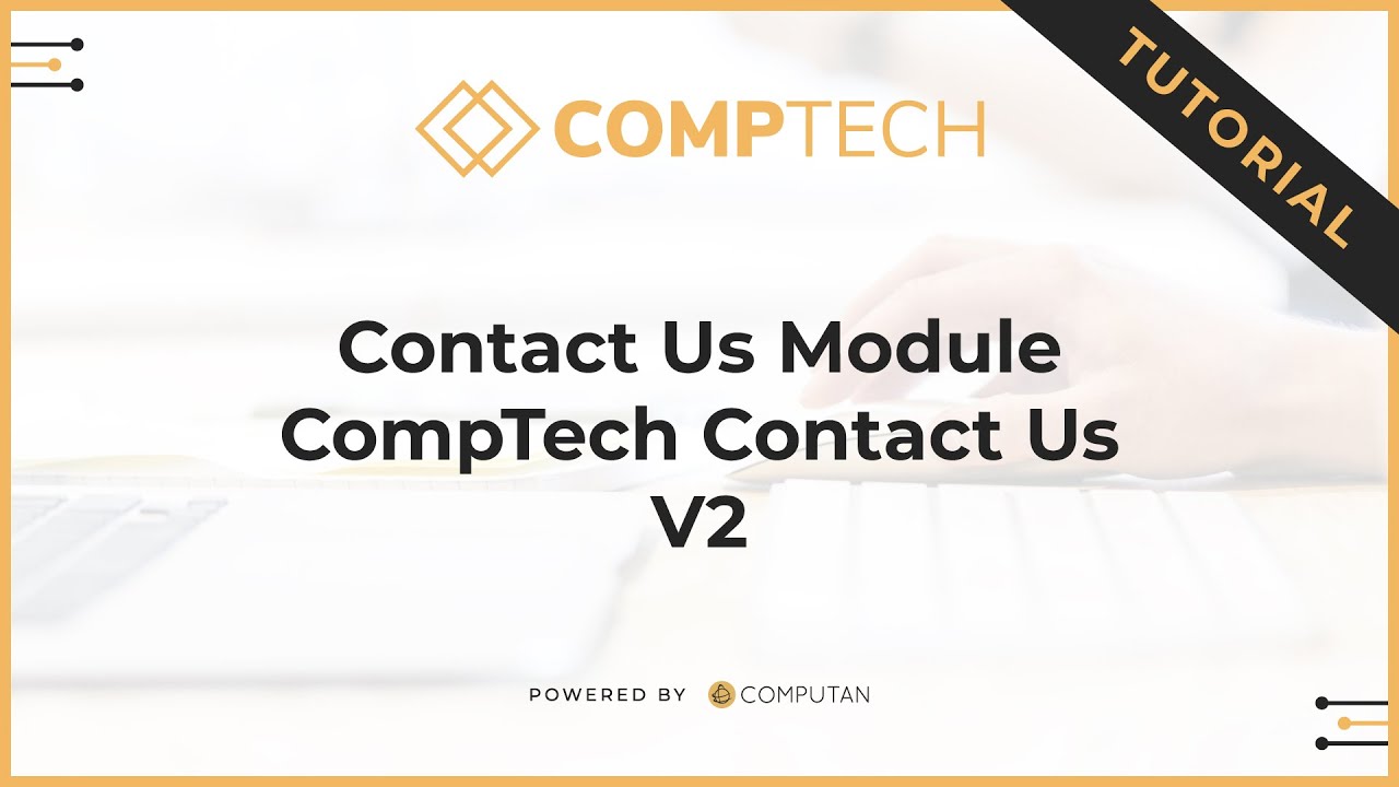 Contact Us Module   CompTech Contact Us V2