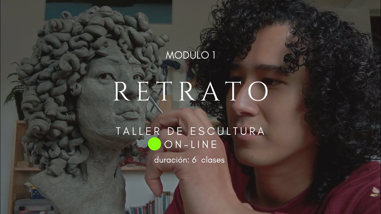 Curso de Retrato - Módulo 1 - Taller de escultura On-line.