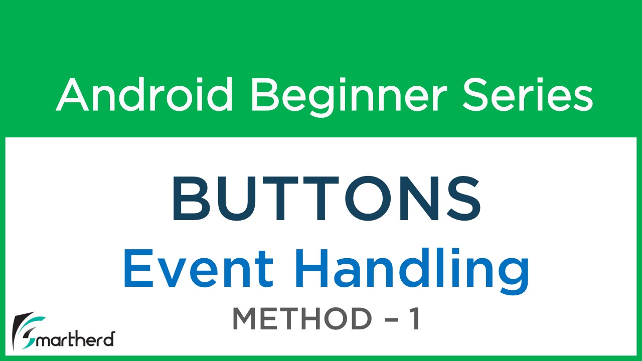 #13 Android Tutorial : Buttons Part - 1 Method - 1