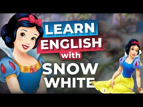 LEARN ENGLISH with Snow White | IMPROVE LISTENING AND SPEAKING skill | Learn to speak fluently
