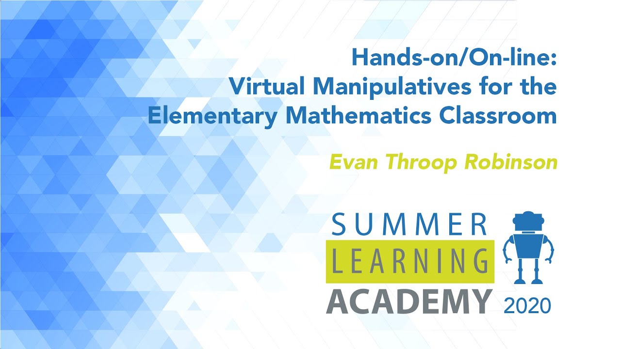 Hands-on/On-line: Virtual Manipulatives for the Elementary Mathematics Classroom