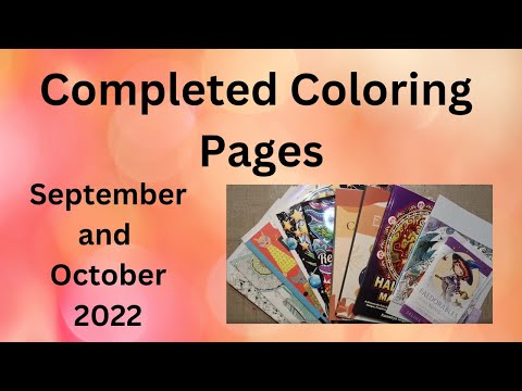 Completed Coloring Pages for September and October 2022 / Adult Coloring