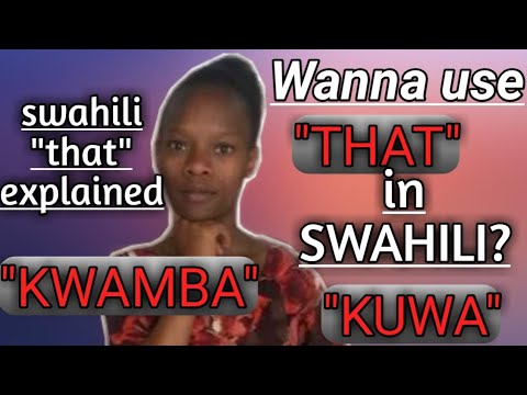 Swahili Grammar| Swahili Relative Clause "that"