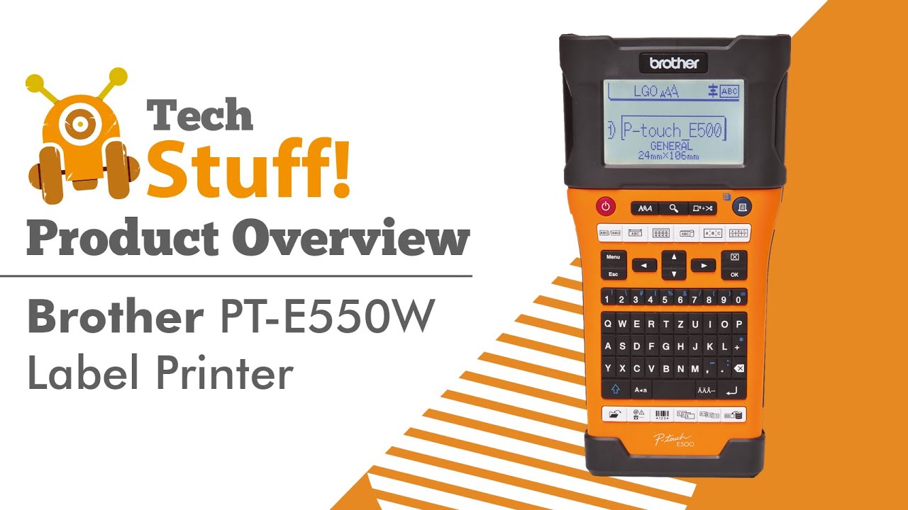 Brother P-touch E550W Label Printer | TechStuff Overview