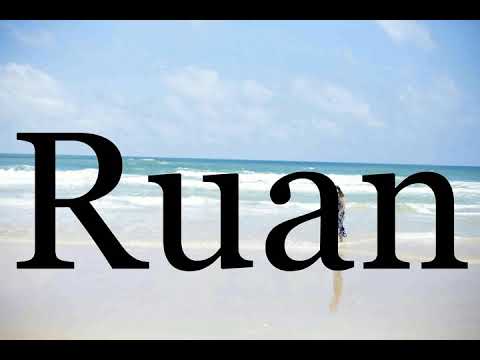 How To Pronounce Ruan🌈🌈🌈🌈🌈🌈Pronunciation Of Ruan