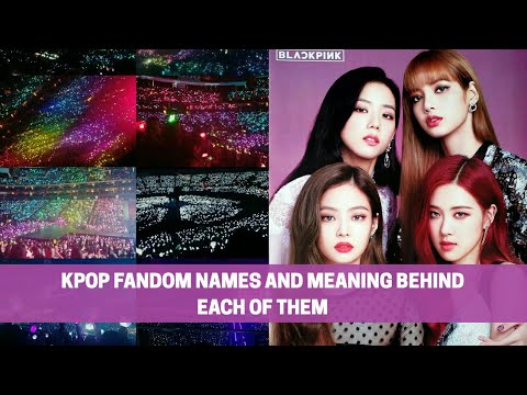 10 kpop fandom names and meaning behind each of them...