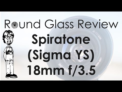 Spiratone (Sigma YS) 18mm f/3.5 Lens Review, Sample Photos, 4K Video, & Tips | Round Glass Review
