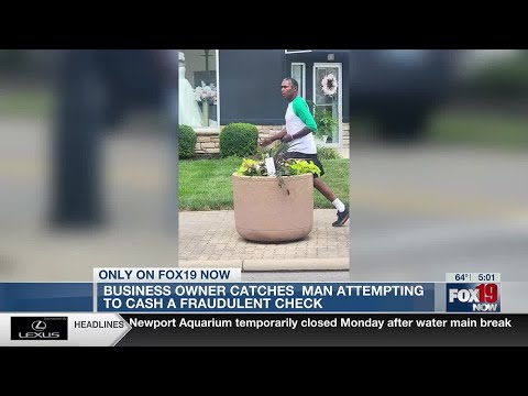 Business owner spots man trying to cash fraudulent check in his company’s name