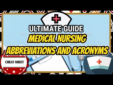 NURSING CHEAT SHEET: MEDICAL NURSING ABBREVIATIONS AND ACRONYMS | NEIL GALVE