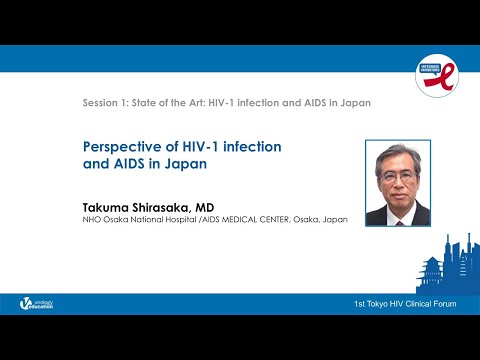 Perspective of HIV-1 Infection and AIDS in Japan - Takuma Shirasaka