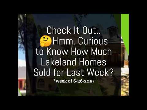 Recently Sold Homes..Curious to Know How Much Lakeland Homes Sold for Last Week?