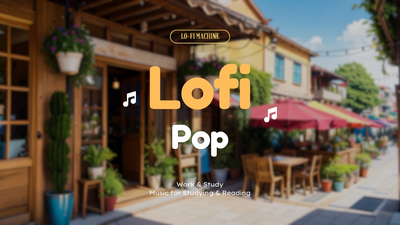 Cozy Home Vibes & Creativity for Chill Focus | Lofi Pop 🏡🎨