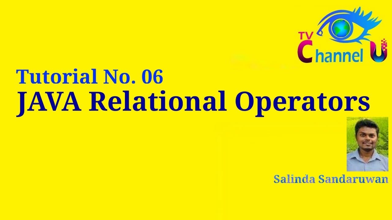 Tutorial 6 Java Relational Operators