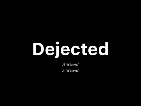 How to Pronounce Dejected: 🇺🇸 American English vs. 🇬🇧 British English