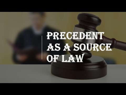 Precedent as a source of law in Urdu and Hindi | LLB Part -1 Lectures | Jurisprudence