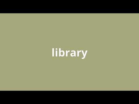 what is the meaning of library.