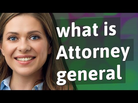 Attorney general | meaning of Attorney general