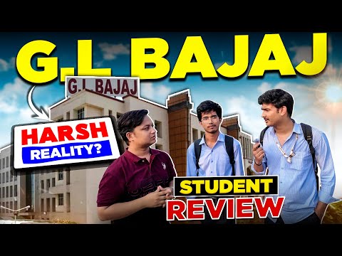 GL Bajaj College Student Review 2025 🎓| Fees, Eligibility, Placements & Admission Process Explained
