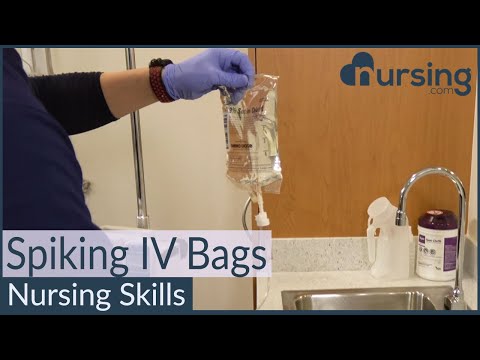 Spiking and Priming IV Bags- Nursing Skills