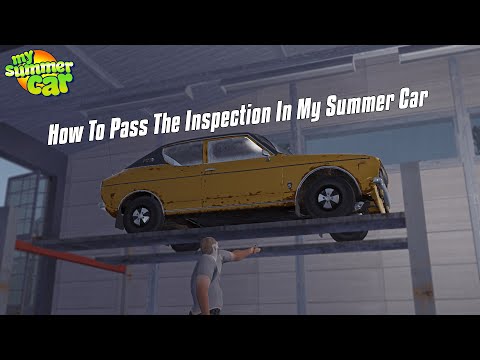 Steam Community :: Video :: My Summer Car - How To Pass The Inspection