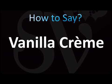 How to Pronounce ''Vanilla Crème'' (Starbucks)