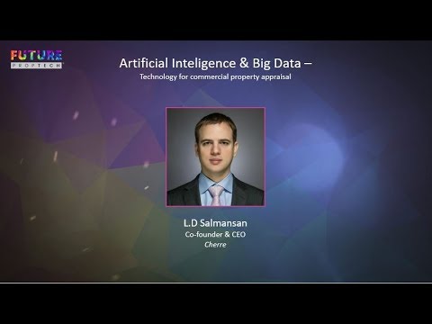 AI & Big Data for commercial property appraisal - L.D Salmansan, Co-founder & CEO, Cherre